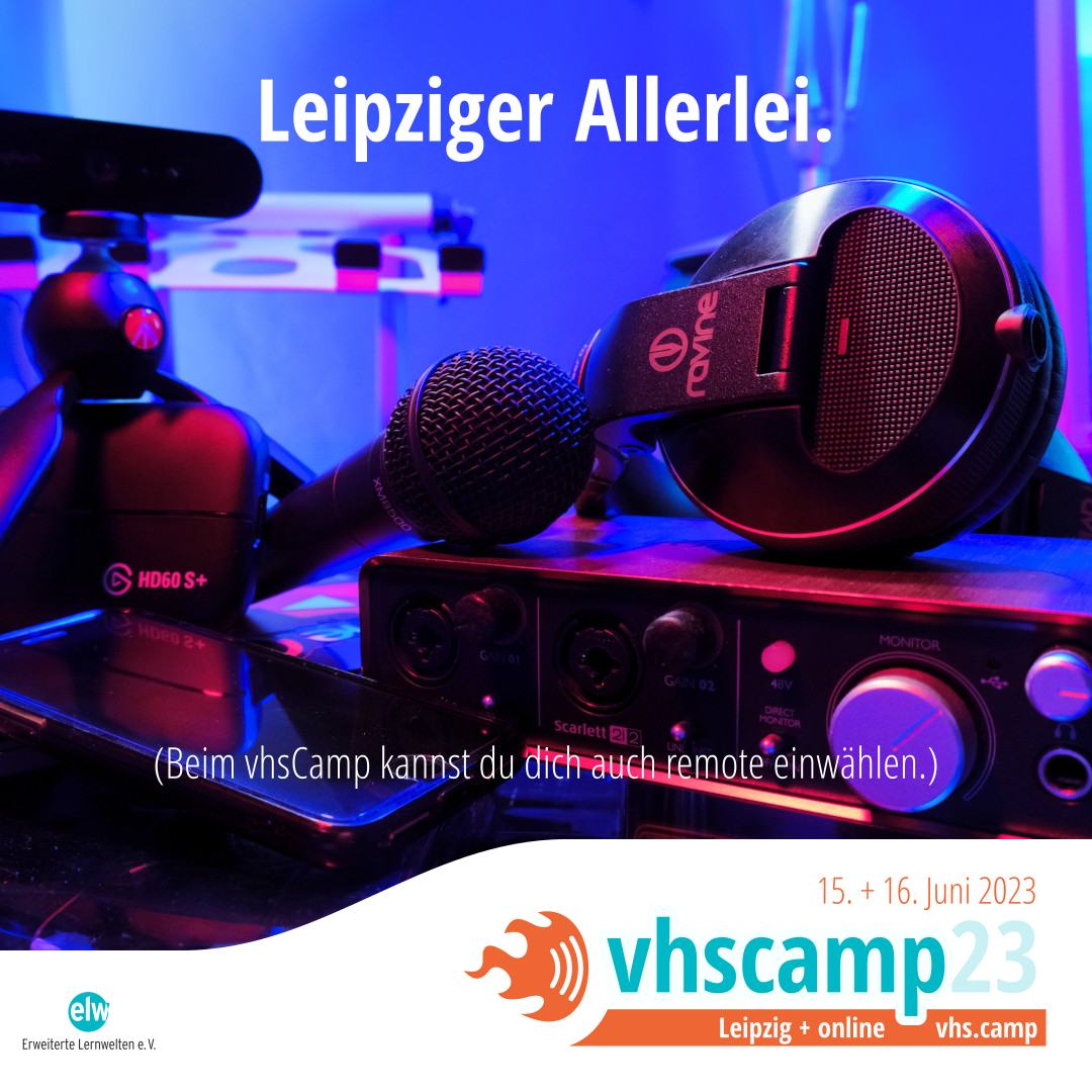 Das vhsCamp 2023 – erste Themen – Erweiterte Lernwelten e.V.